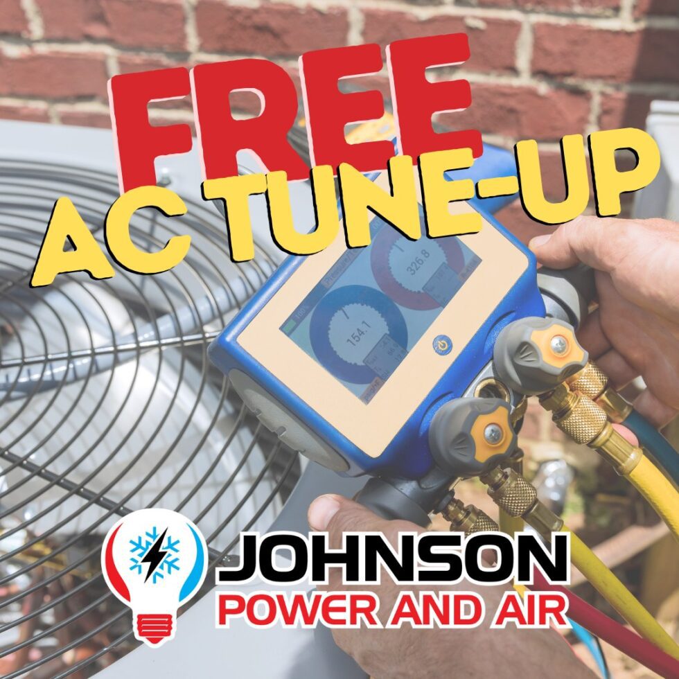 Free AC Tune-up - Johnson Power and Air